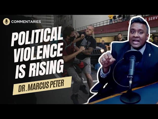 Political Violence is Rising - Ave Maria Radio | Christendom