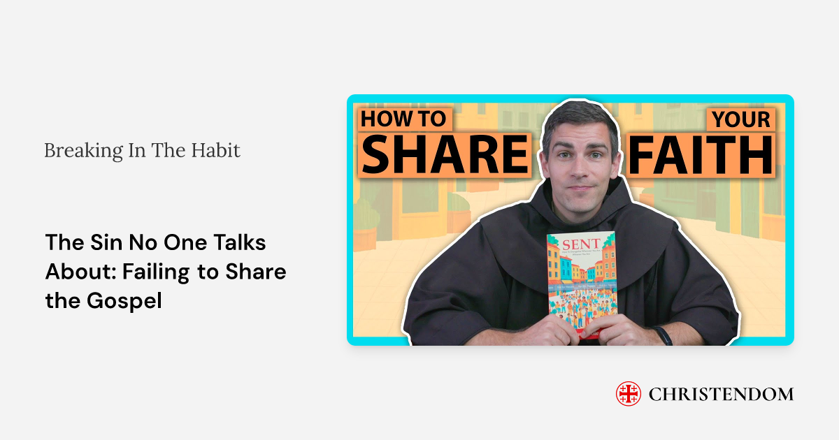 The Sin No One Talks About: Failing to Share the Gospel - Breaking In ...