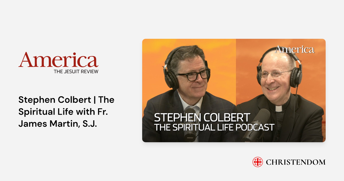 Stephen Colbert | The Spiritual Life with Fr. James Martin, S.J ...