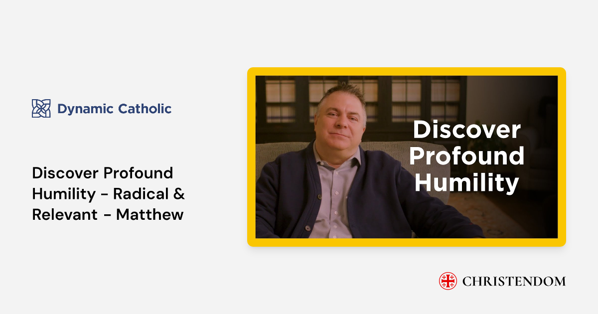 Discover Profound Humility - Radical and Relevant - Matthew - Dynamic ...