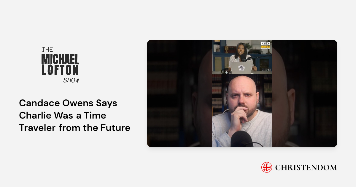 Candace Owens Says Charlie Was a Time Traveler from the Future - Cross ...
