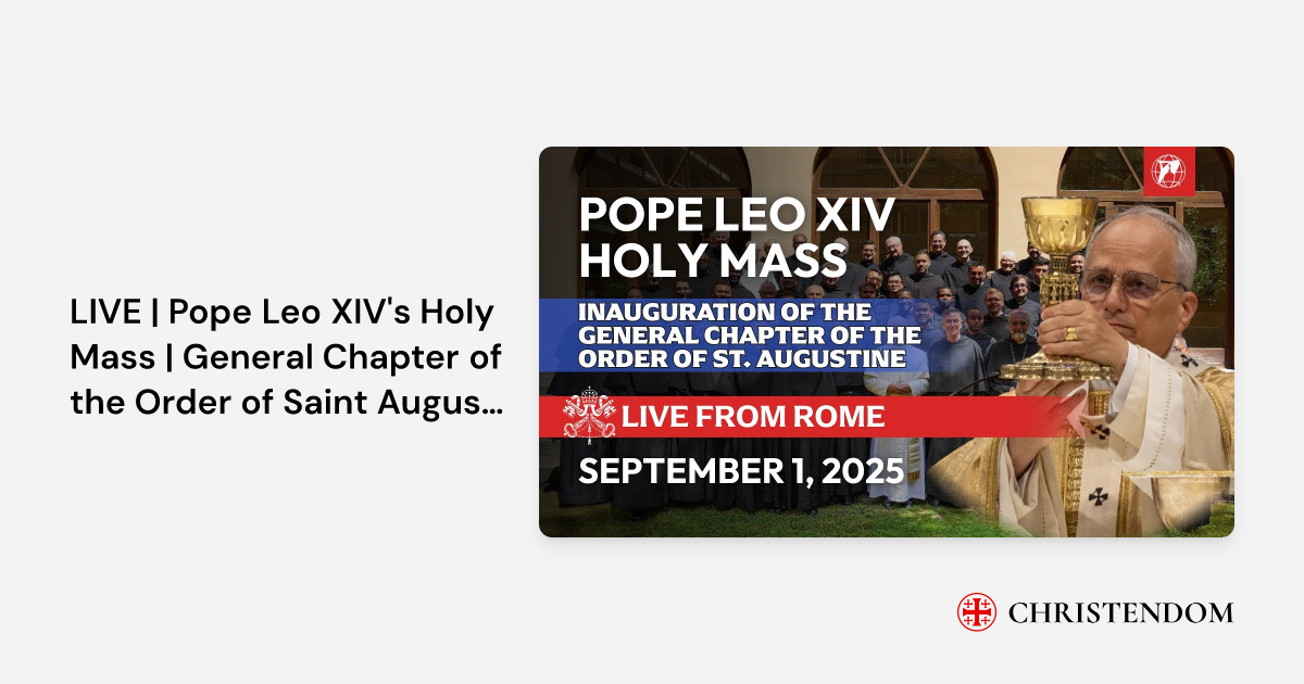 LIVE | Pope Leo XIV's Holy Mass | General Chapter of the Order of Saint Augustine | September 1 ...