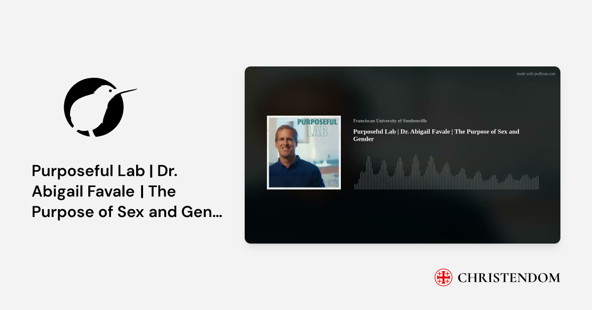 Purposeful Lab | Dr. Abigail Favale | The Purpose of Sex and Gender - Purposeful Universe ...