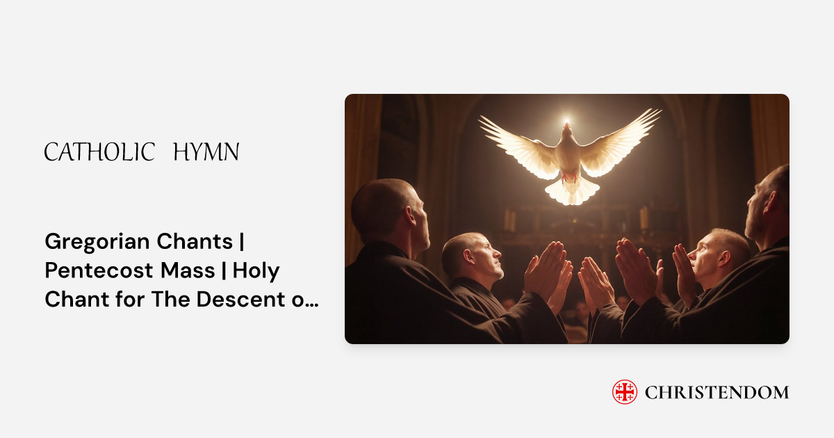 Gregorian Chants | Pentecost Mass | Holy Chant for The Descent of the ...