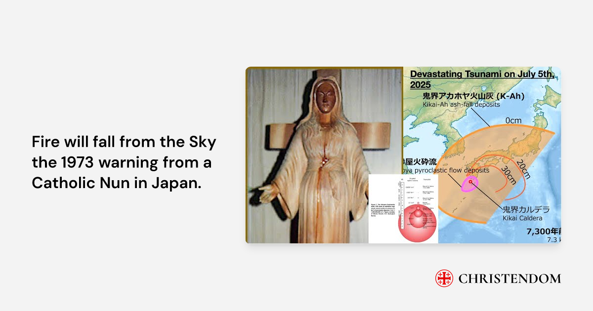 Fire will fall from the Sky the 1973 warning from a Catholic Nun in ...