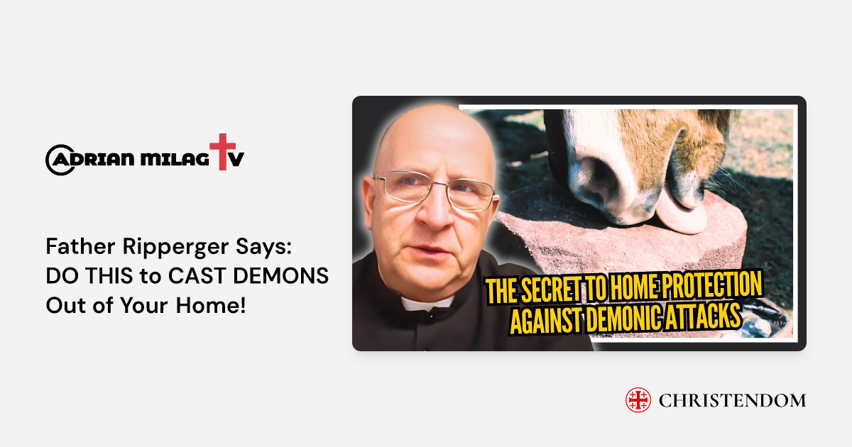 Father Ripperger Says: DO THIS to CAST DEMONS Out of Your Home ...