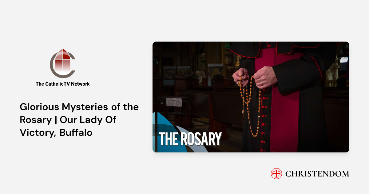 Glorious Mysteries of the Rosary | Our Lady Of Victory, Buffalo - The ...