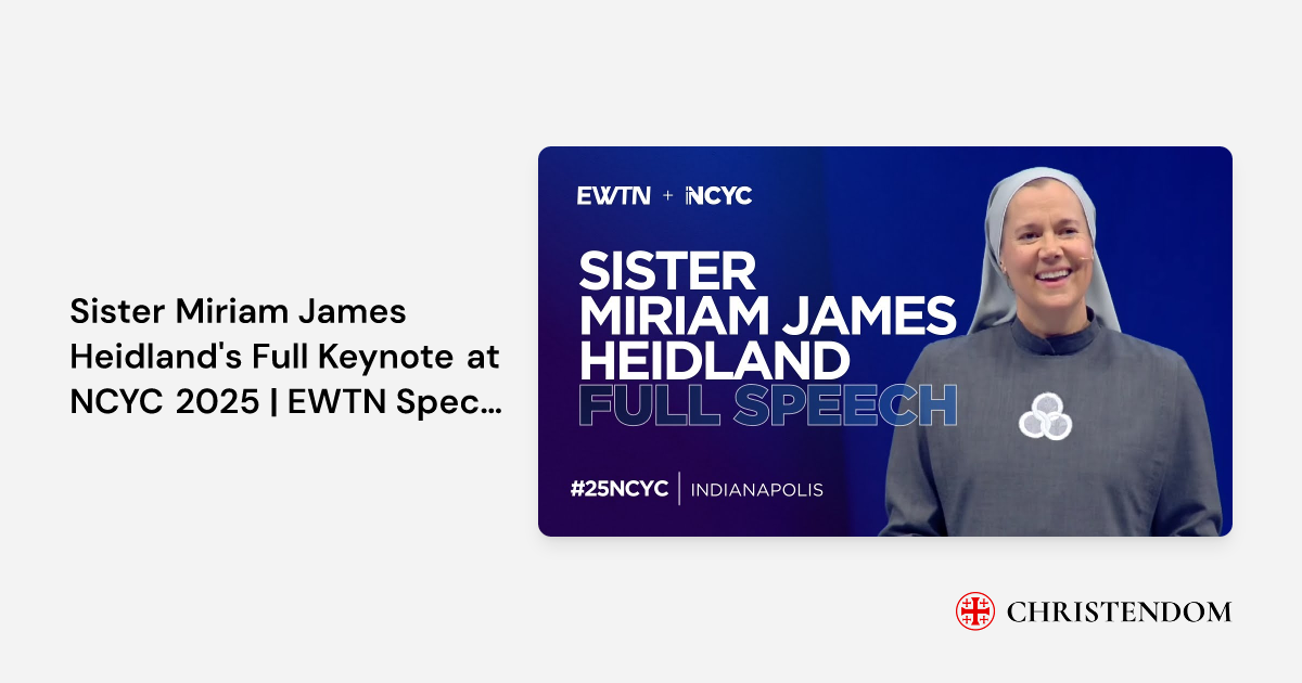 Sister Miriam James Heidland's Full Keynote at NCYC 2025 | EWTN Special ...