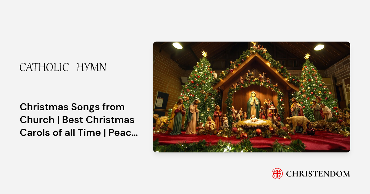 Christmas Songs from Church | Best Christmas Carols of all Time ...