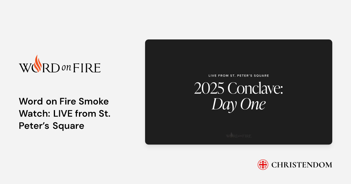 Word on Fire Smoke Watch: LIVE from St. Peter’s Square - Bishop Robert ...