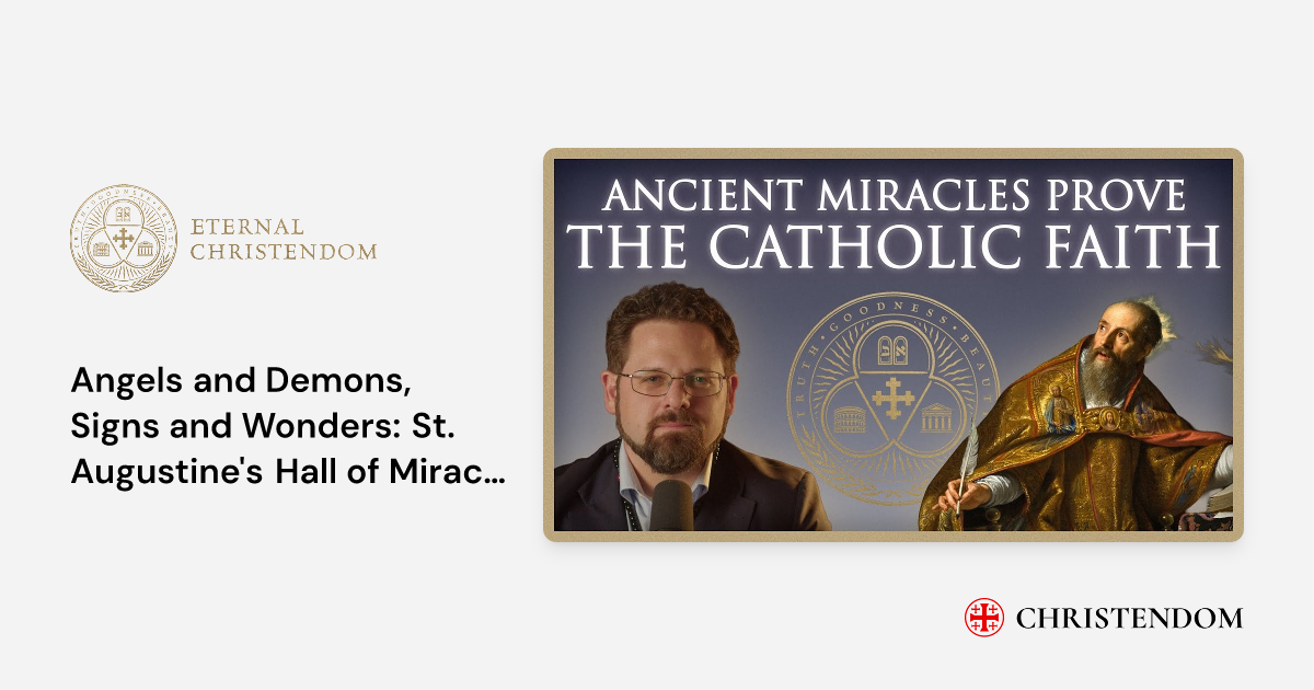 Angels and Demons, Signs and Wonders: St. Augustine's Hall of Miracles ...