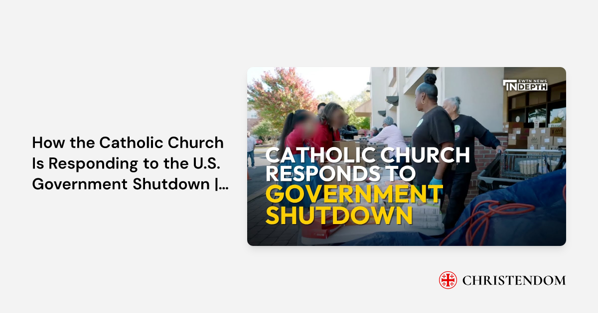 How the Catholic Church Is Responding to the U.S. Government Shutdown ...