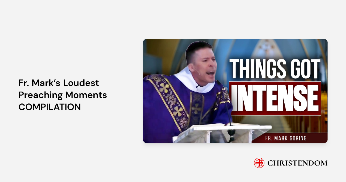 Fr. Mark’s Loudest Preaching Moments COMPILATION - Fr. Mark Goring ...